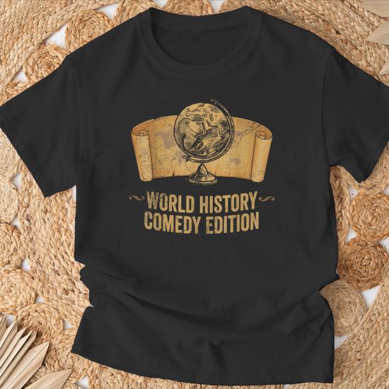 Funny World History Shirts