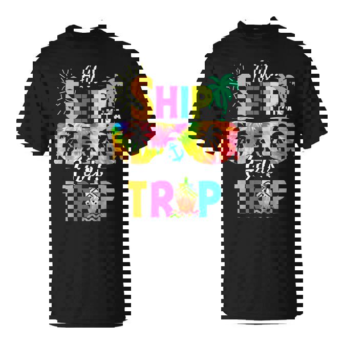 Girls Trip 2024 Cruise Vibes Matching Vacation Trip 2024 T-Shirt | Mazezy