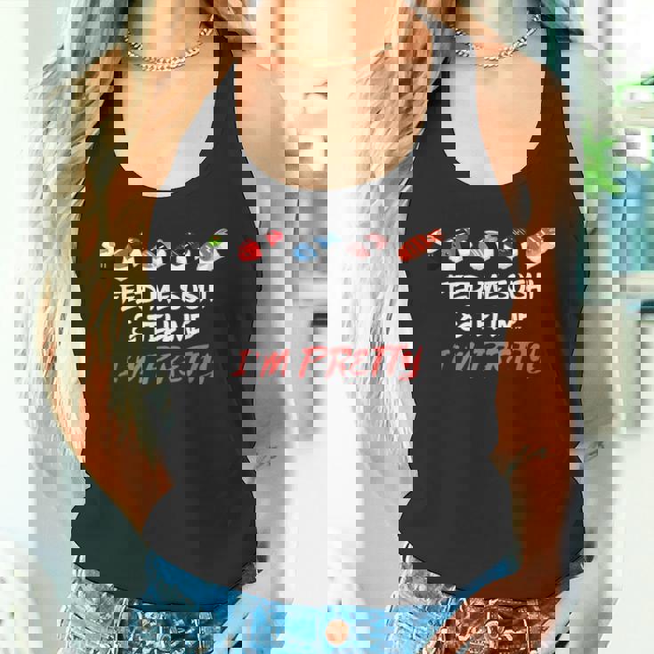 Feed Me Sushi Asian Food Sushi Roll Japanese Restaurant Tank Top ...