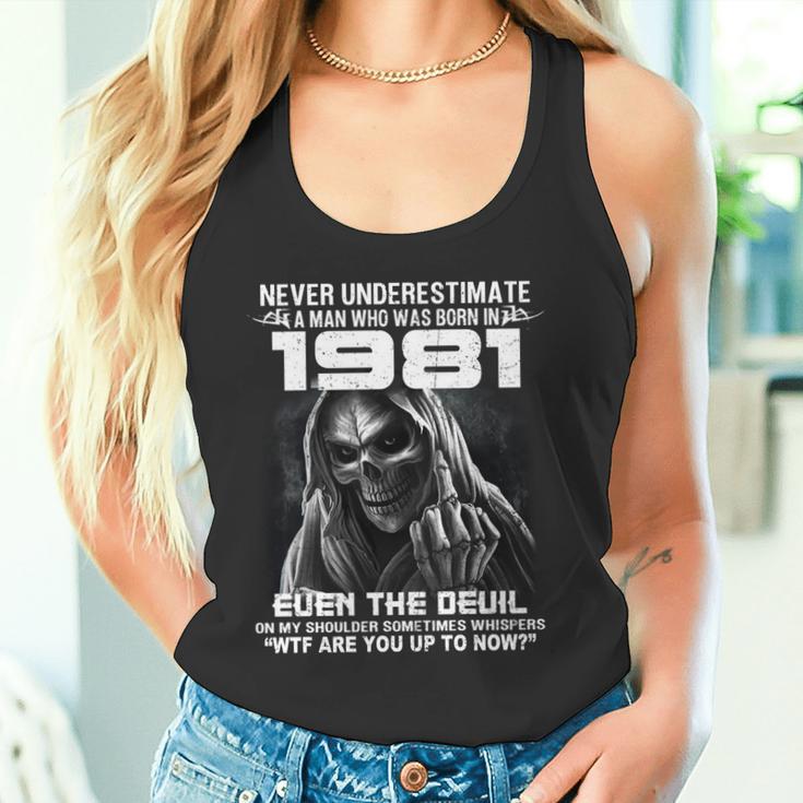 Never Underestimate A Man Who Was Born In 1981 Tank Top - Monsterry