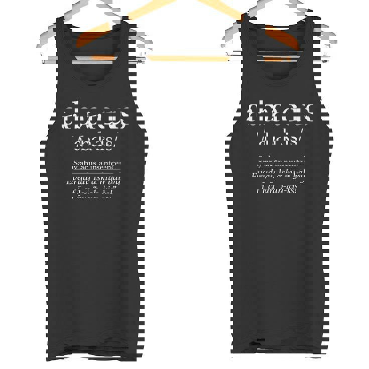 Abacus Tagalog Filipino Taglish Word Joke Sentence Tank Top - Monsterry