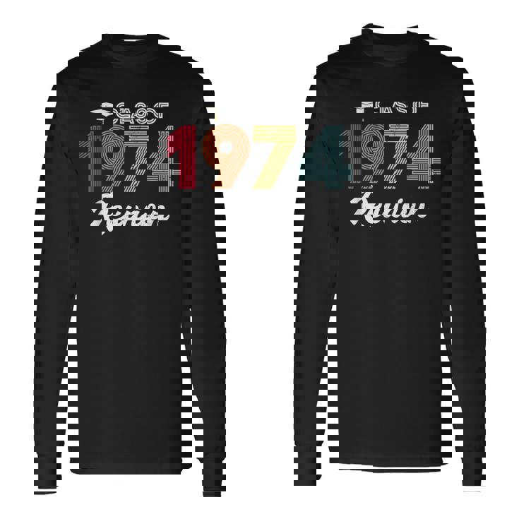 Class Of 1974 50Th Reunion High School Graduation 50 Years Long Sleeve ...