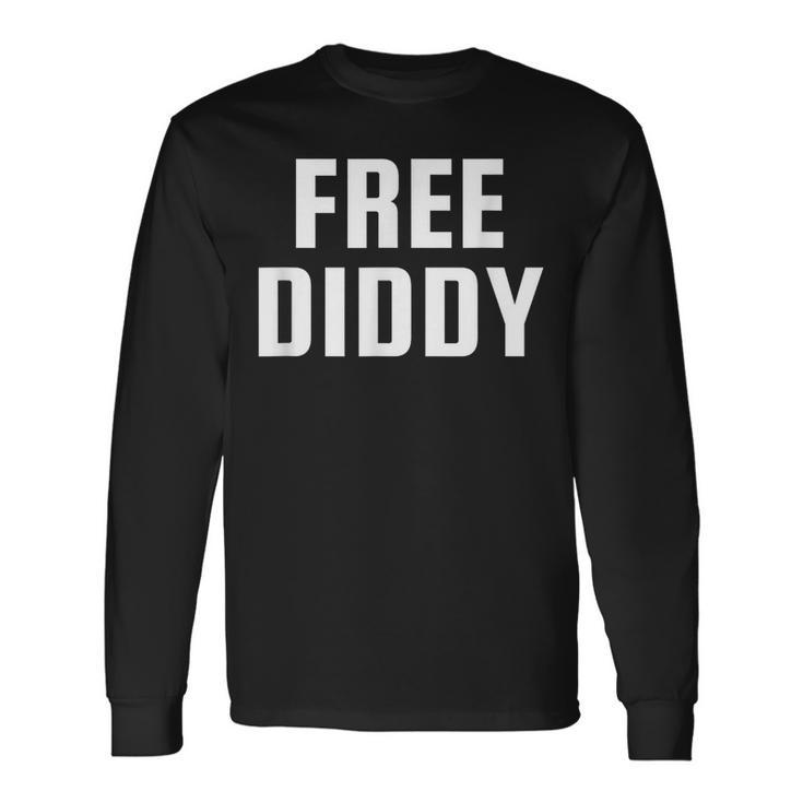 Free Diddy Long Sleeve T-Shirt - Thegiftio UK