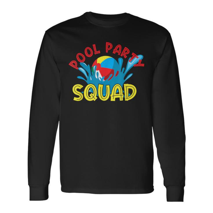 Pool Party Squad Beach Ball Splashing Water Pool Party Long Sleeve T ...