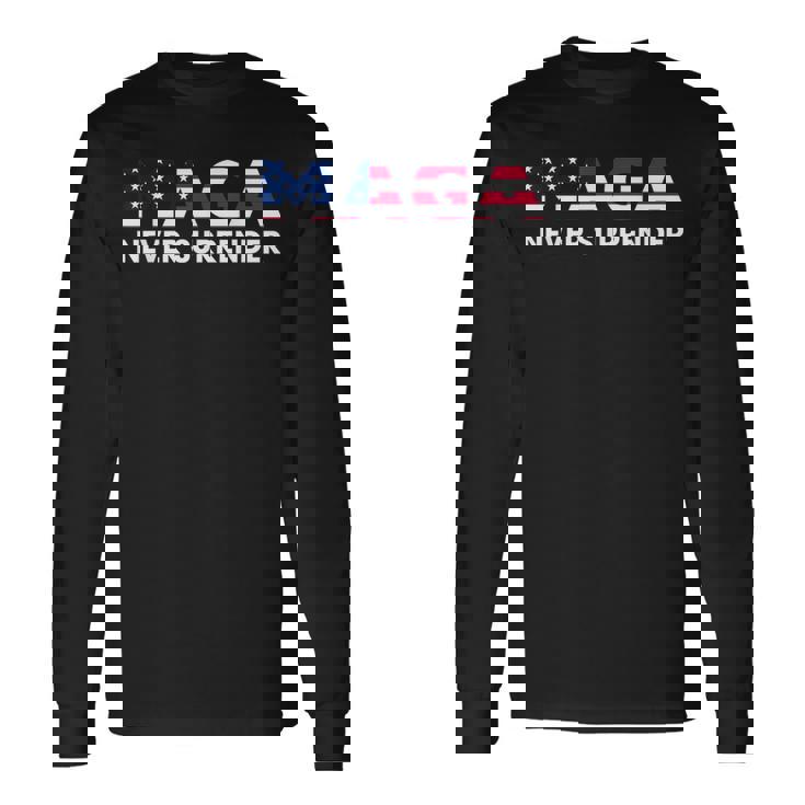 Trump 2024 Maga Never Surrender Long Sleeve T-Shirt - Monsterry AU