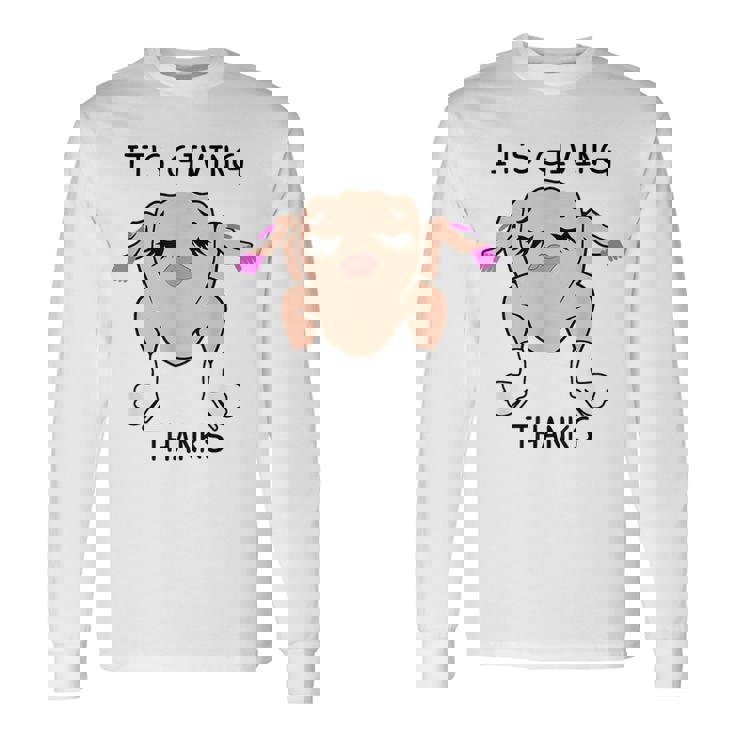 It's Giving Thanks Meme Turkey Slay Thanksgving Gen Z Slang T-Shirt ...