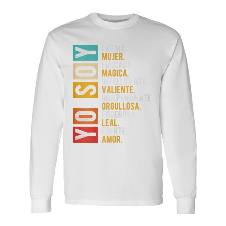 Yo Soy Latina Mujer Educada Magica Inteligente Latin Long Sleeve T ...
