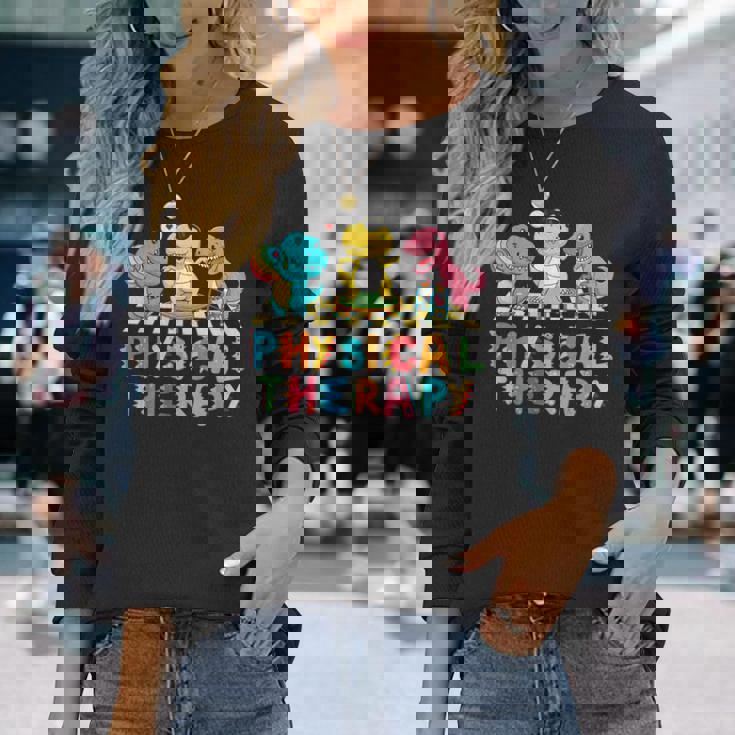 Pediatric Physical Therapist Cute Dinosaur Pt Pta Therapy Long Sleeve T ...