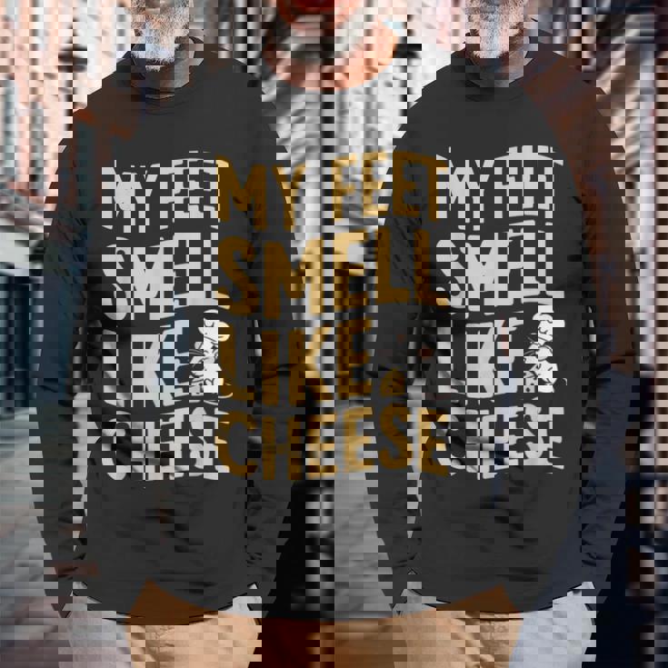 My Feet Smell Like Cheese Stinky Feet Costume Joke Pun Long Sleeve T ...