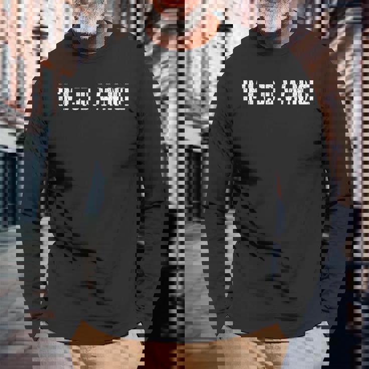 I'm Jd Vance Halloween Costume Party Trick Or Treat Long Sleeve T-Shirt ...