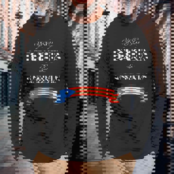 Puerto Rican Proud Boricua De San Sebastian Long Sleeve T-Shirt - Monsterry