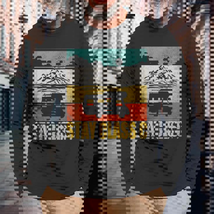 Stay Class C Retro Style Retirement Rv Camper Long Sleeve T-Shirt ...