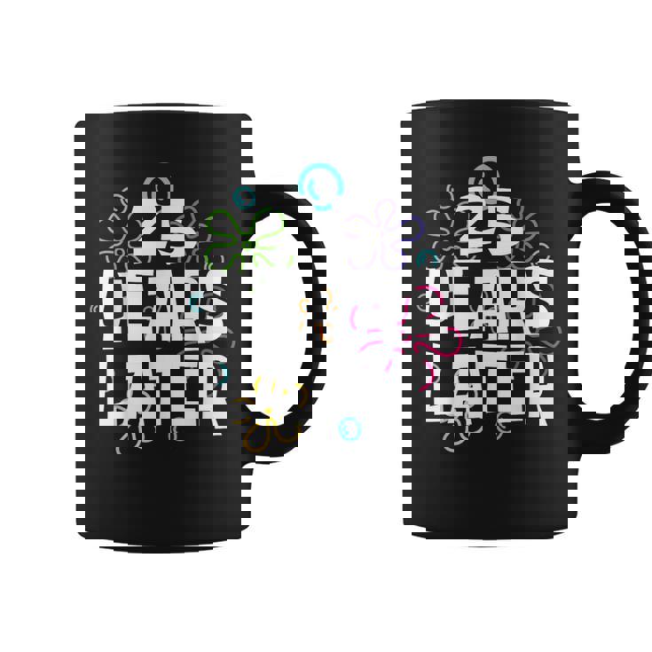 25 Years Later 25Th Birthday Party 25 Year Old Meme T-Shirt - Monsterry