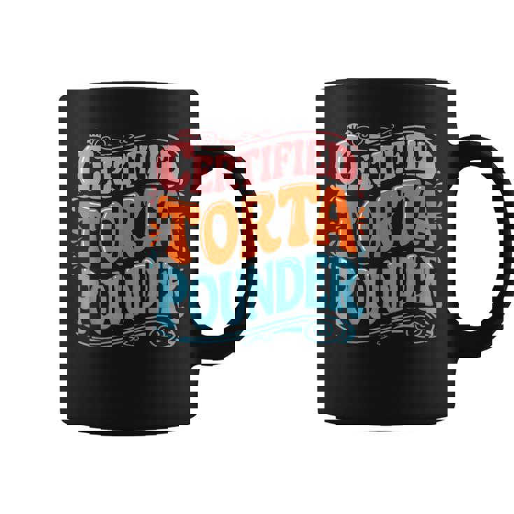 Certified Torta Pounder Coffee Mug - Monsterry