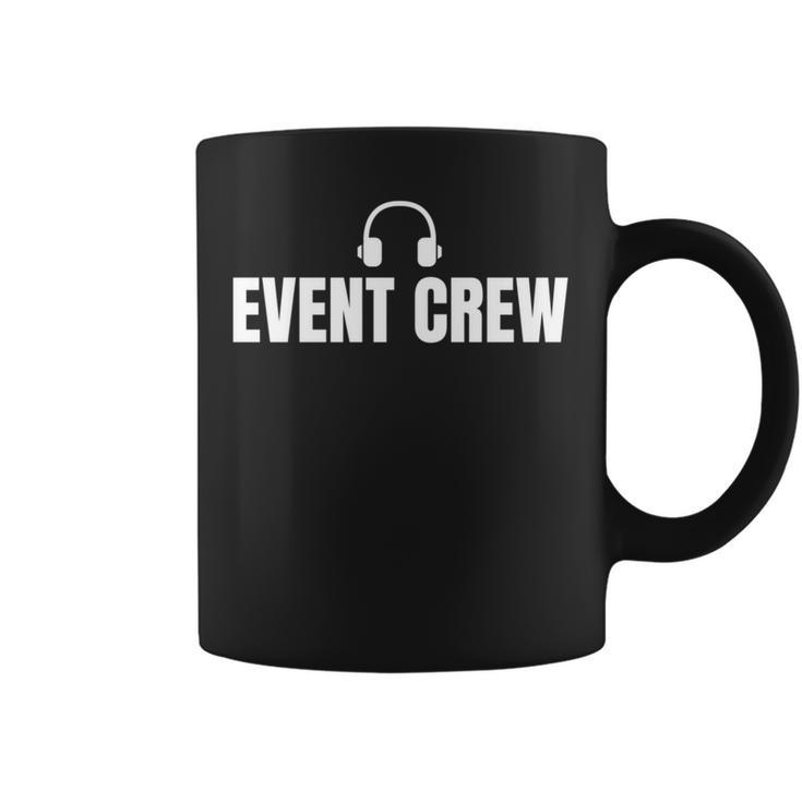 Event Crew Event Staff Event TeamStaff Uniform Coffee Mug - Monsterry