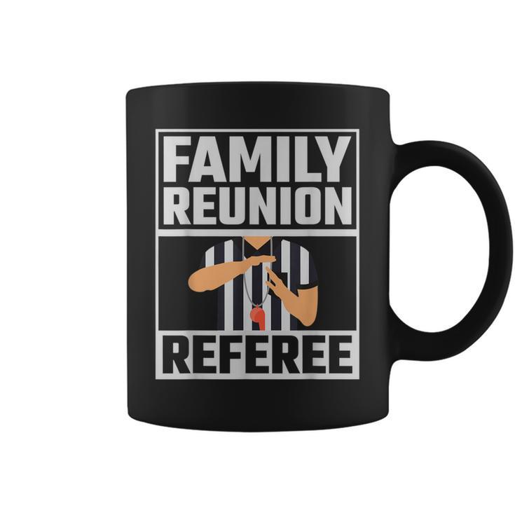 Family Reunion Referee Time Out Whistle Humor Coffee Mug - Monsterry