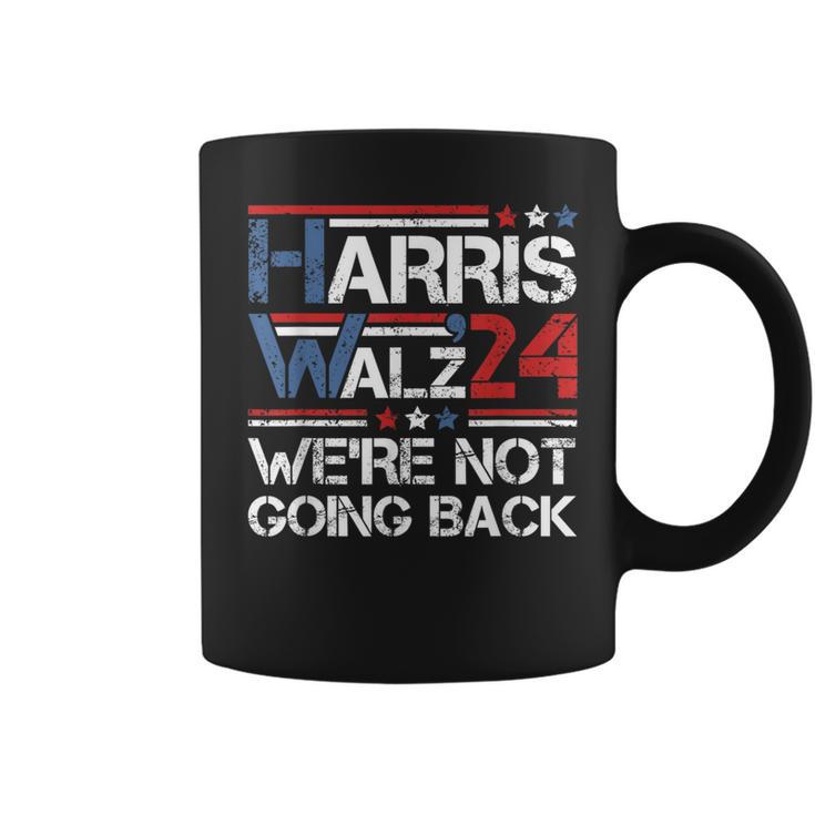 Harris Walz 2024 We Are Not Going Back Kamala Harris 2024 Coffee Mug ...
