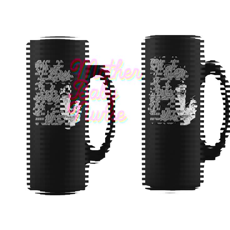 Mother Baby Nurse Postpartum Maternity Nurses Midwife Cnm Coffee Mug ...