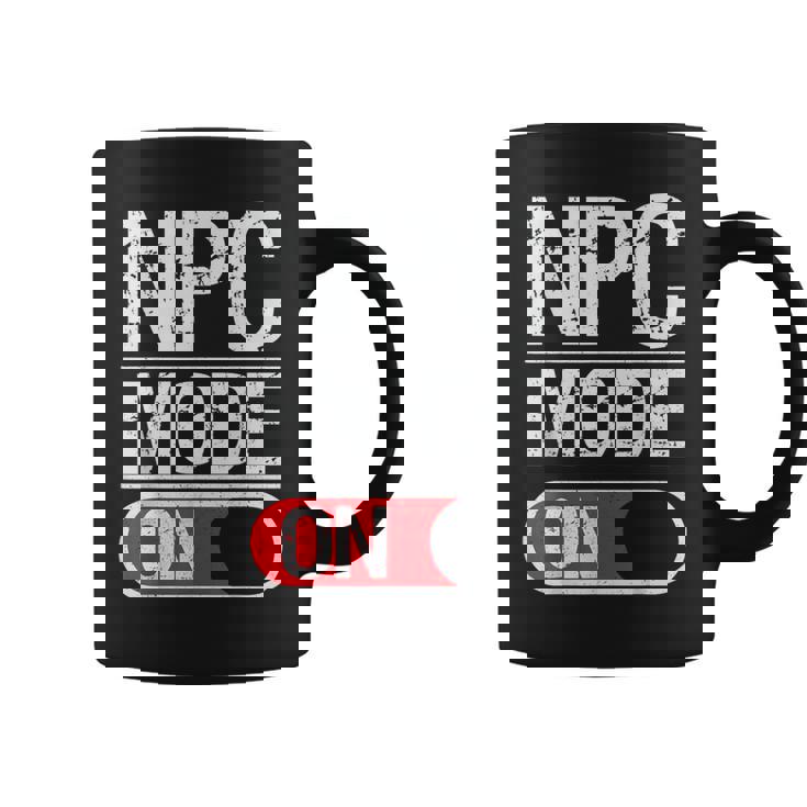 Npc Mode On Quote For A Non Player Character Npc Coffee Mug - Monsterry