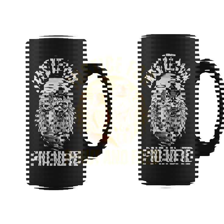 Pnut Justice For Fred The Raccoon And Peanut The Squirrel Coffee Mug ...