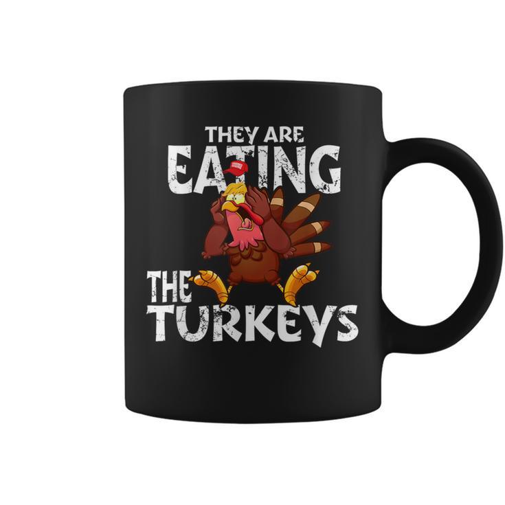 They Are Eating The Turkeys Thanksgiving Humor Coffee Mug - Thegiftio