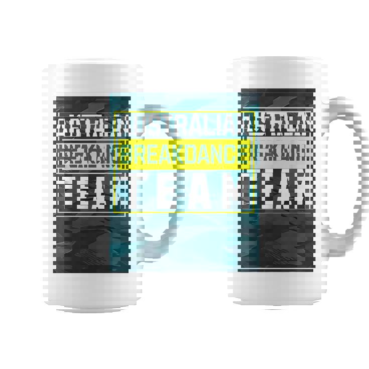 Australian Breakdance Team Breakdancing Costume Break Dance Coffee Mug ...