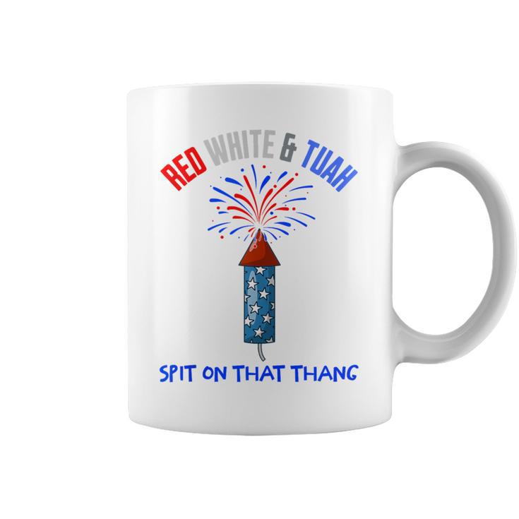 Hawk Tuah July 4Th Red White & Tuah Spit On That Thang Coffee Mug | Mazezy