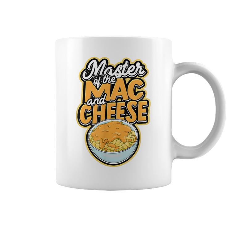 Master Of The Mac & Cheese Macaroni And Mozzarella Cheese Coffee Mug ...