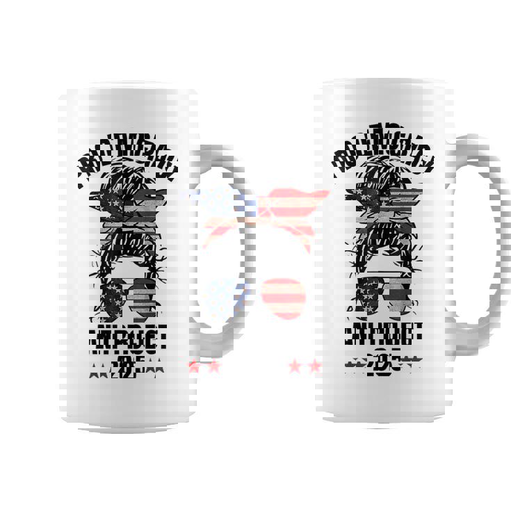 Pro Democracy Anti Project 2025 Stop Project 2025 Messy Bun Coffee Mug ...