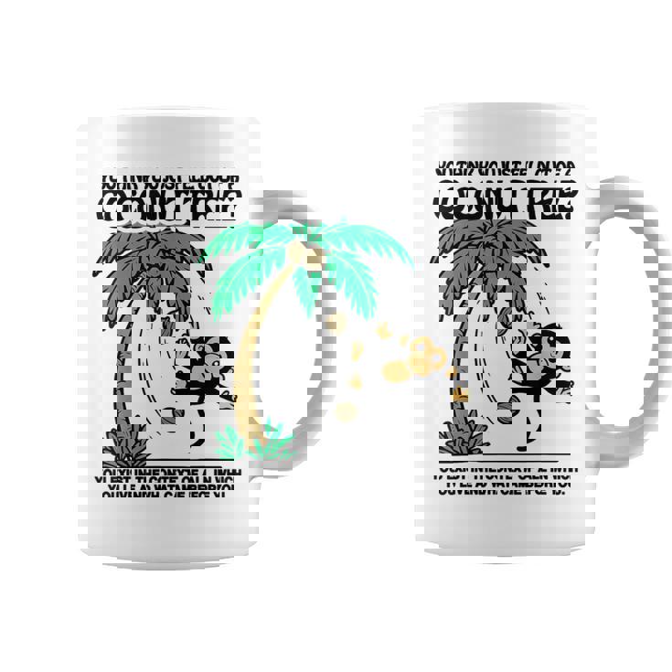 You Think You Fell Out Of A Coconut Tree Kamala-Harris Coffee Mug | Mazezy