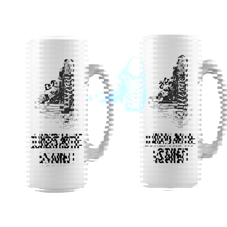 I Understand The Assignment 2024 Coffee Mug | Mazezy