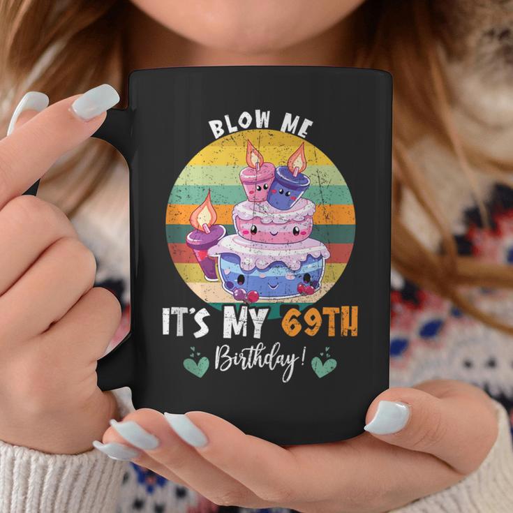 69 Year Old Blow Me 69Th Birthday Joke Coffee Mug - Monsterry