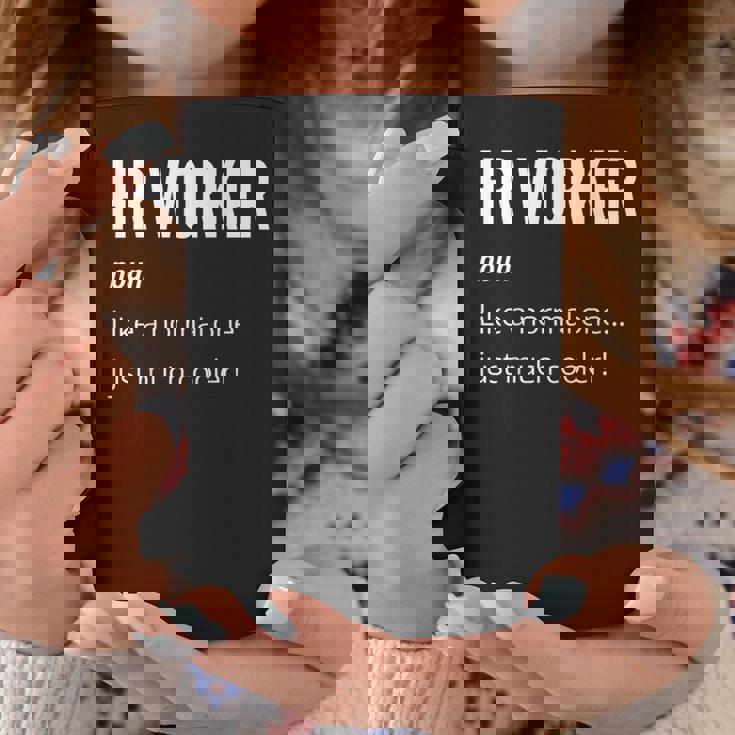 Hr Worker Noun Like A Normal One Just Much Cooler Coffee Mug - Monsterry