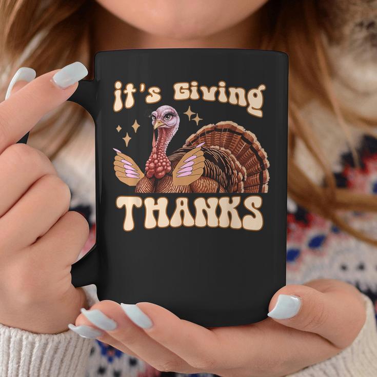 It’S Giving Thanks Turkey Thanksgiving Coffee Mug | Mazezy