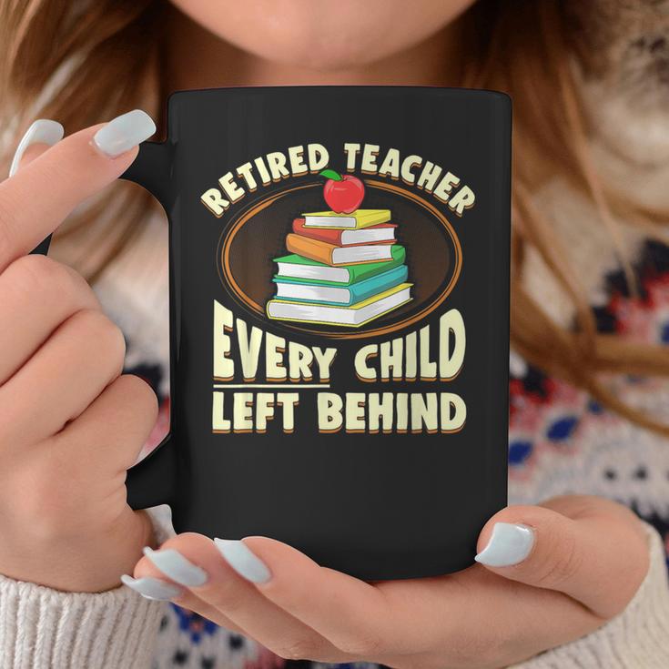 Retired Teacher EVERY Child Left Behind Teacher gift Graphic Print ...