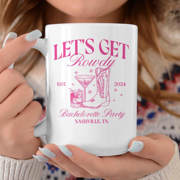 Let's Get Rowdy My Last Rodeo 2024 Nashville Bachelorette Coffee Mug ...