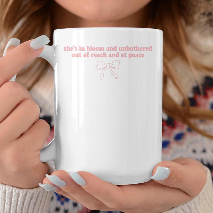 She’S In Bloom And Unbothered Out Of Reach And At Peace Coffee Mug | Mazezy