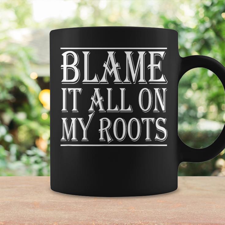 Blame It All On My Roots Western Country Redneck Coffee Mug - Monsterry