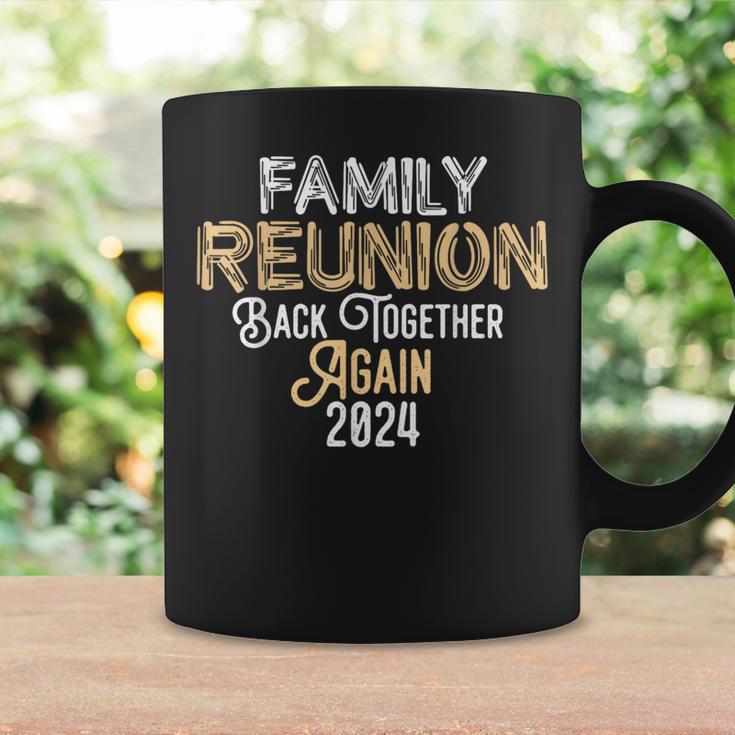 Family Reunion Back Together Again 2024 Coffee Mug - Monsterry AU
