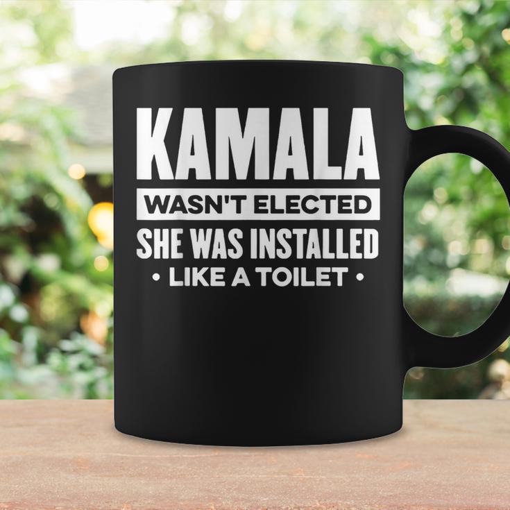 Kamala Wasn't Elected She Was Installed Like A Toilet Coffee Mug ...