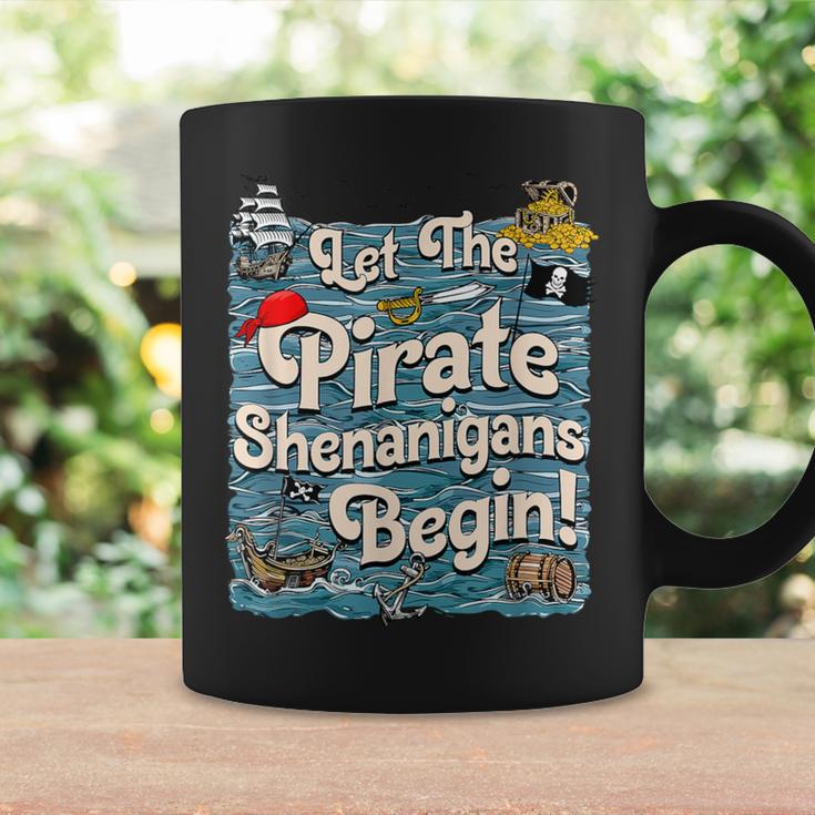 Let The Pirate Shenanigans Begin Pirate Shenanigans Coffee Mug | Mazezy