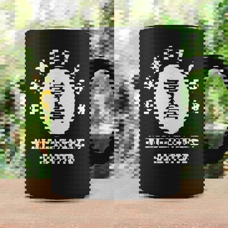 I Love Genetic Science Mutation Happen Dna Quotes Coffee Mug - Monsterry