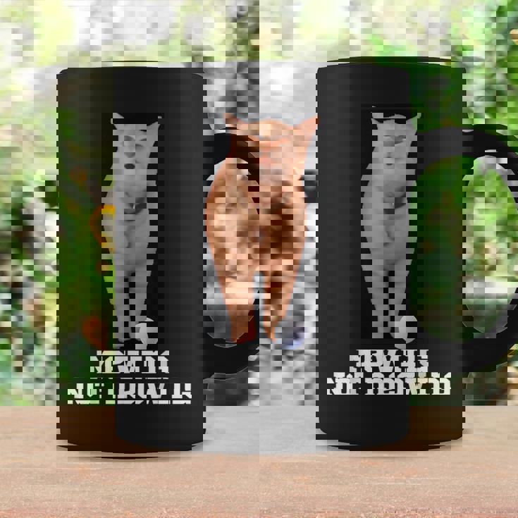 Mewing Not Meowing Meme Cat Meme Internet Memes Joke Coffee Mug - Monsterry