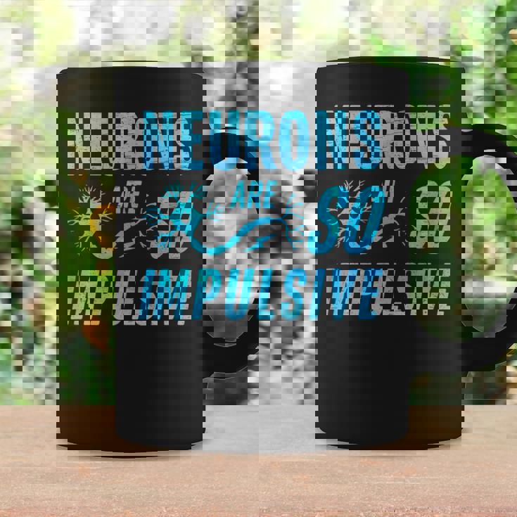 Neurons Are So Impulsive Science Stem Nervous System Coffee Mug - Monsterry
