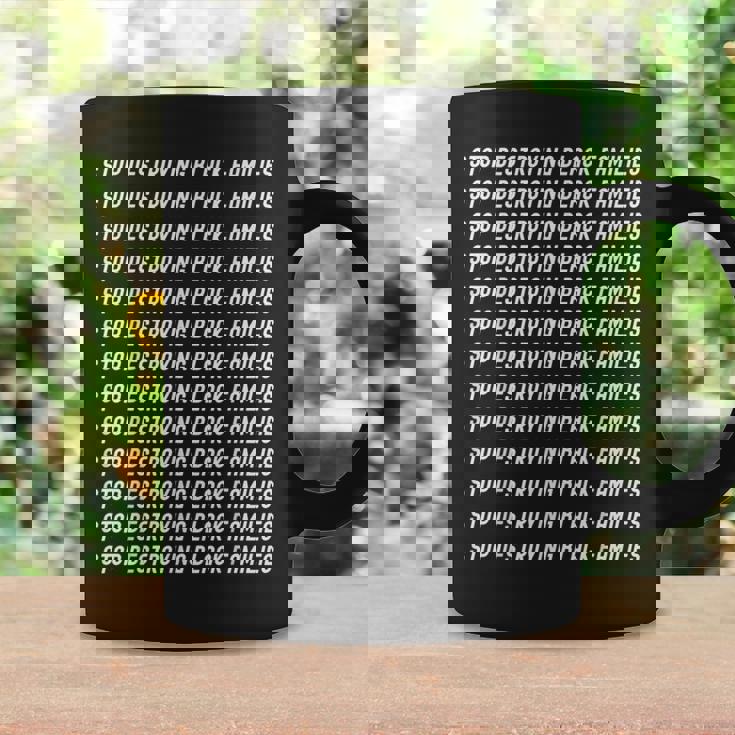 Stop Killing People & Destroying Families Graphic Print Coffee Mug ...