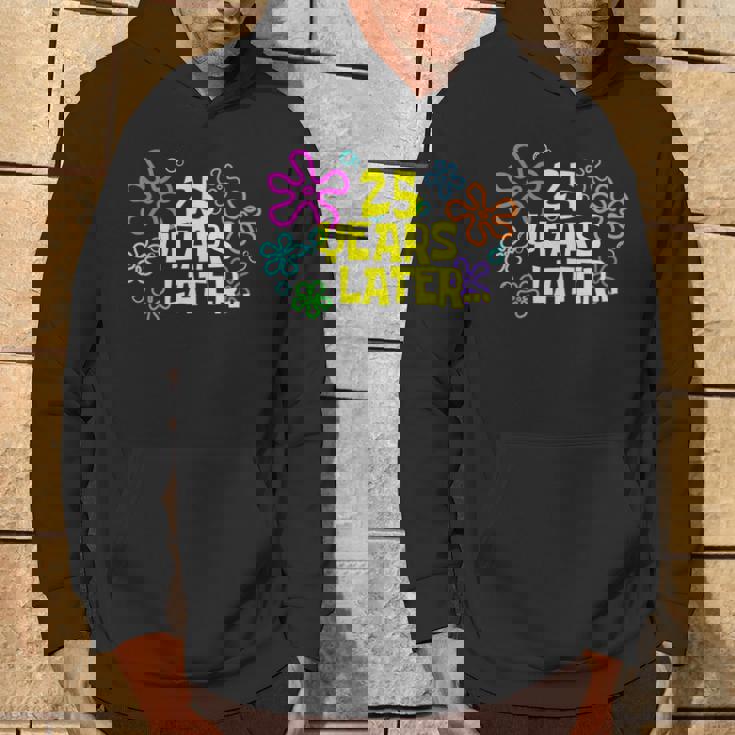 25 Years Later 25Th Birthday Party 25 Year Old Meme Hoodie | Mazezy