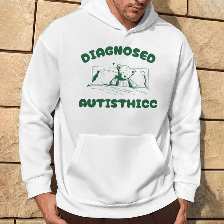 Diagnosed Autisthicc Autism Meme Silly Pun Y2k Bear Hoodie | Mazezy