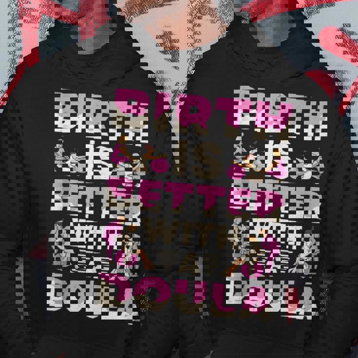 Birth Is Better With A Doula Pregnancy Support Labor Coach Hoodie ...