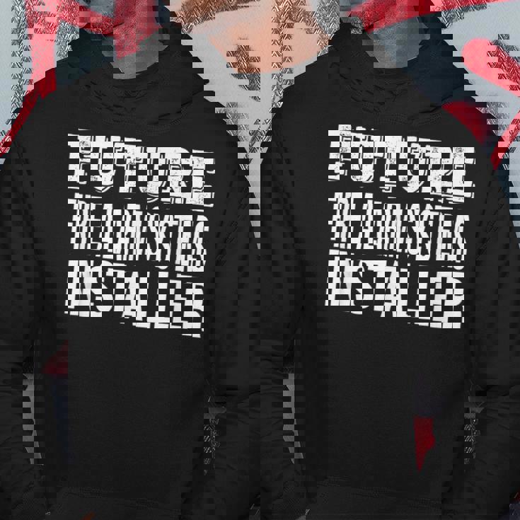 Future Fire Alarm Systems Installer Hoodie - Monsterry