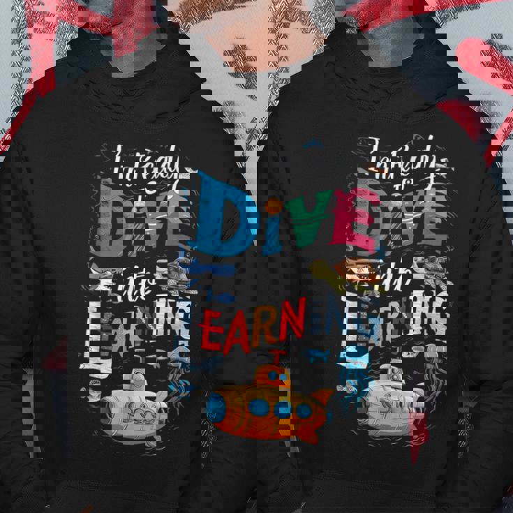 I'm Ready To Dive Into Learning Back To School Submarine Hoodie - Monsterry